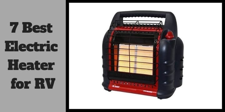 7 Best Electric Heater for RV