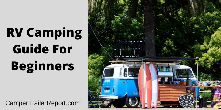 RV Camping Guide For Beginners
