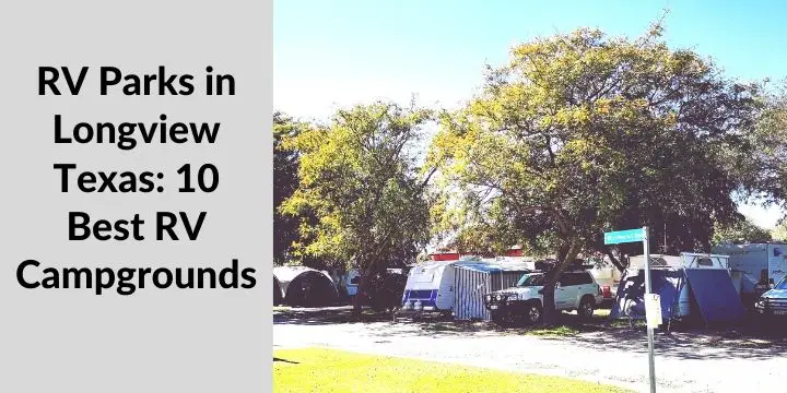 10 Best RV Parks in Texas You Must See
